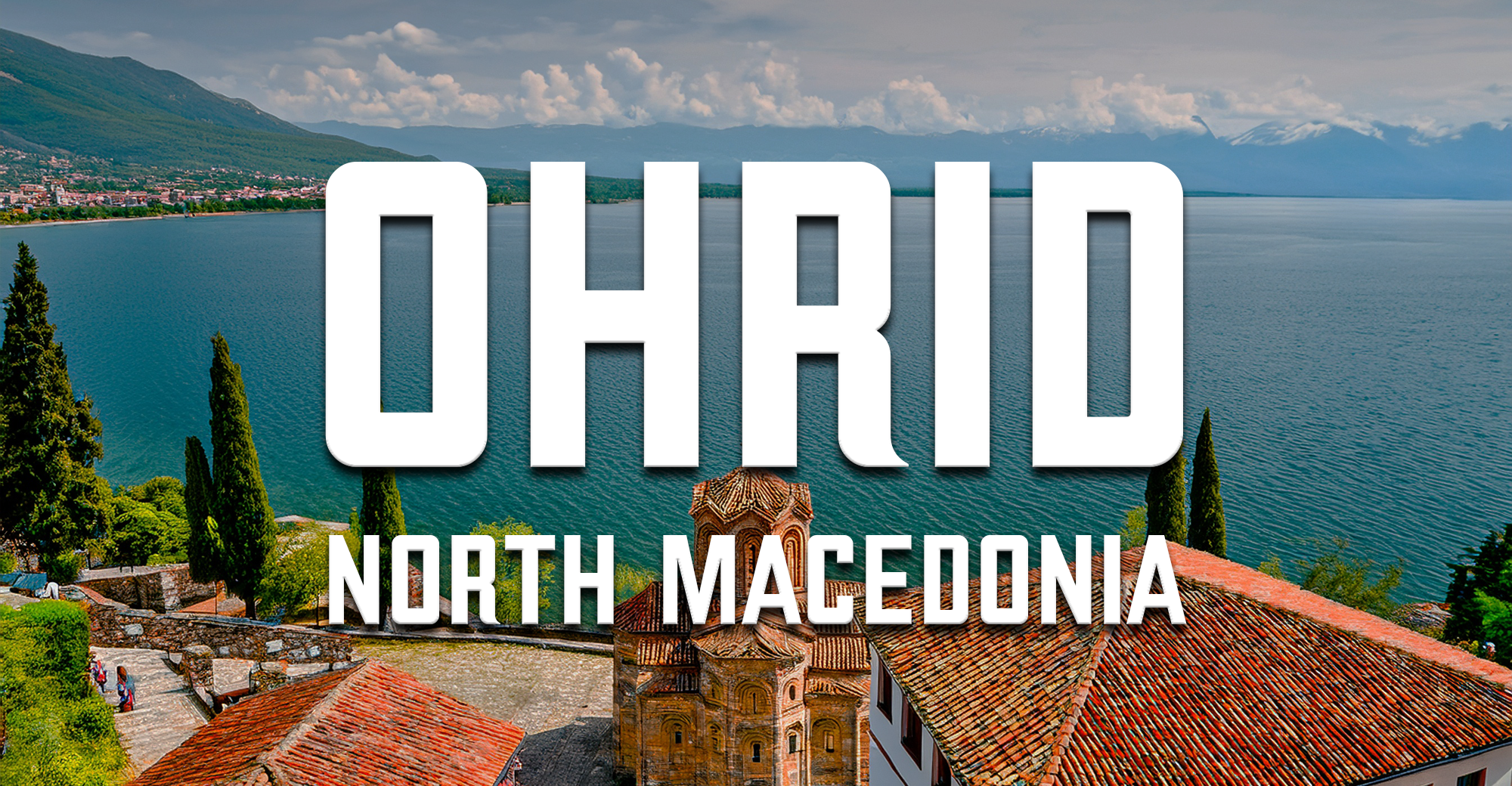 Ohrid, North Macedonia: Comprehensive travel guide (2025)